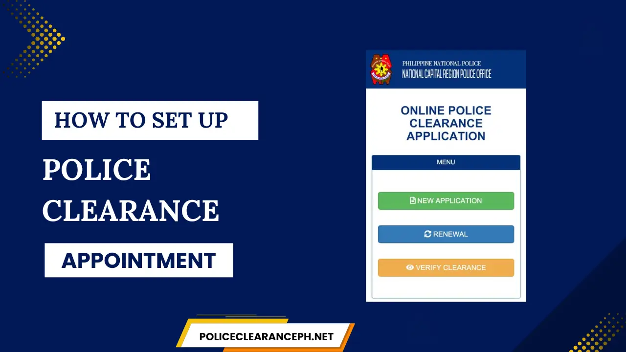How to set up police clearance appointment in 2025?