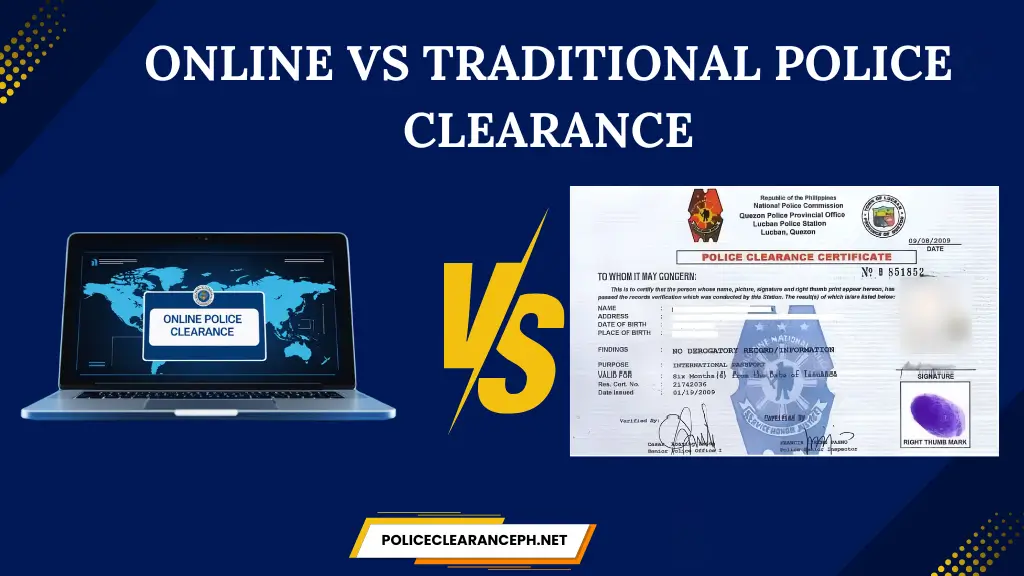 Online Police Clearance Vs Traditional Police Clearance