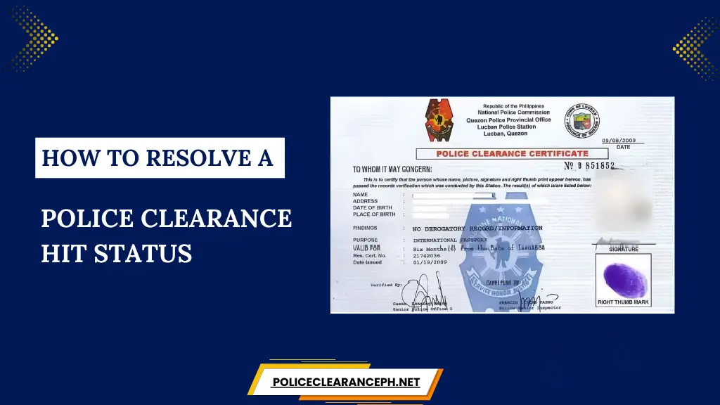 How to Clear A Police Clearance HIT Status?